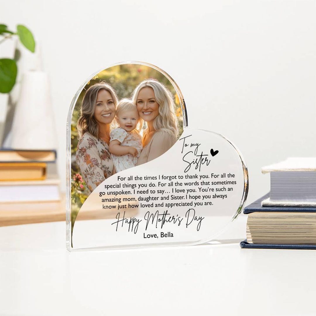 Mother's Day Gifts for Sister, Acrylic Heart Frame Plaque, Sister ...