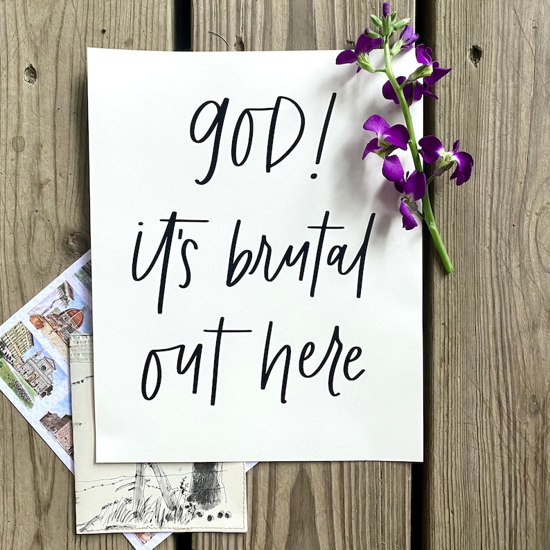 Olivia Rodrigo SOUR Quote God It's Brutal Out Here Lyric Print Brutal ...