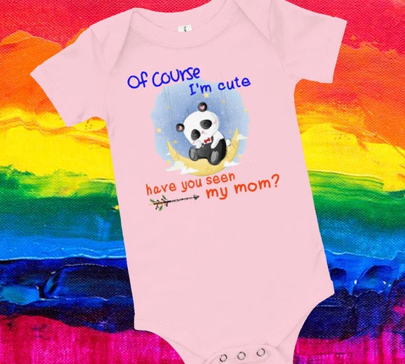 Of Course I'm Cute Have You Seen My Mom Baby Short Sleeve - Etsy
