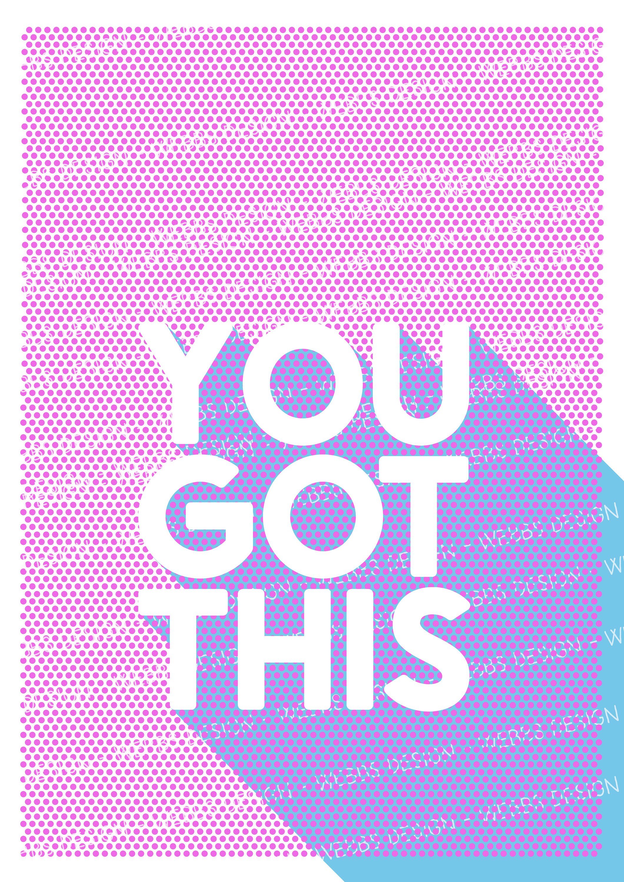 You Got This Quote Print Positive Quotes You Got This Print - Etsy