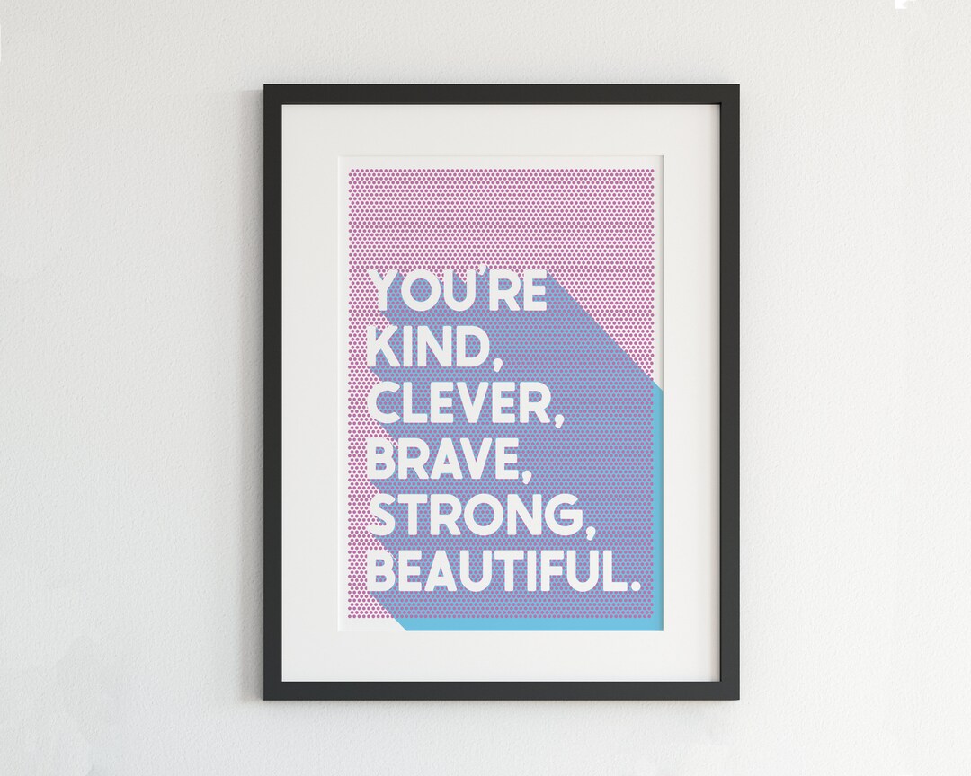 Positive Quote Print, Kind Quotes, Mantra Print, Good Vibes Print ...