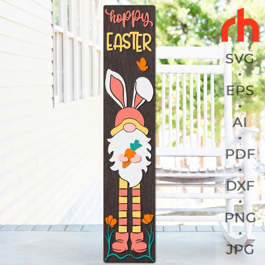Hoppy Easter SVG, Gnome Porch Sign Cut File, Layered Spring Leaner DXF ...