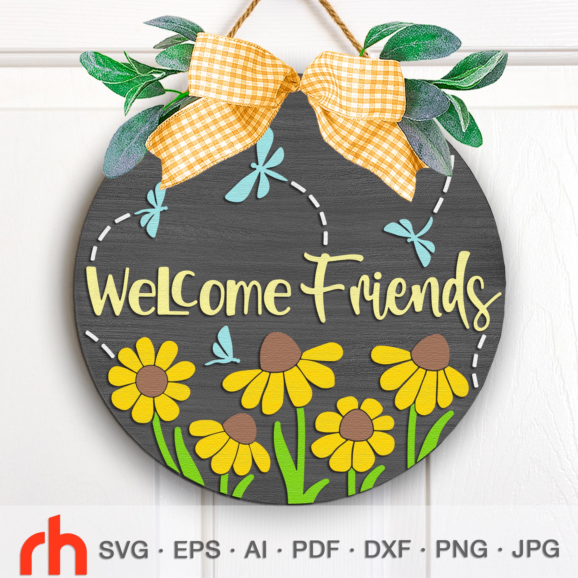 Welcome Friends SVG, Layered Door Sign Cut File, Silhouettes of ...