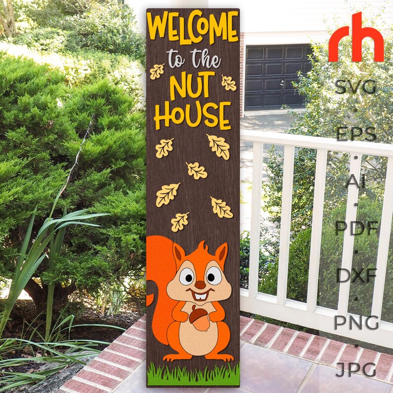 Welcome to the Nut House SVG, Fall Porch Sign Cut File, Layered Leaner ...