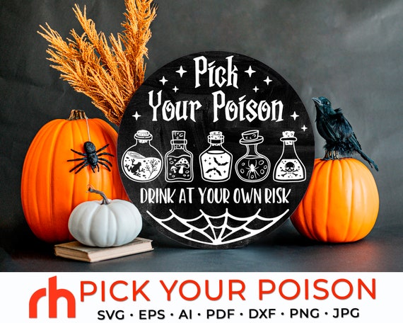 Pick Your Poison Sign SVG Door Hanger Cut File - Etsy