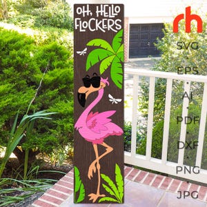 Hello Flockers SVG, Layered Porch Sign Cut File, Summer Leaner DXF ...