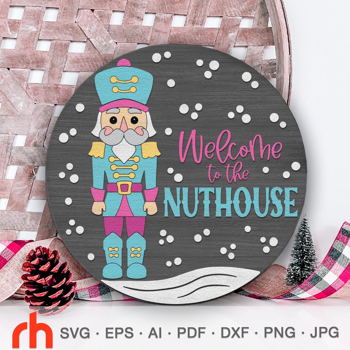 Welcome to the Nuthouse SVG, Layered Door Sign Cut File, Nutcracker ...