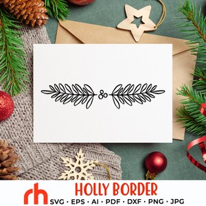 Holly Border SVG, Christmas Divider Cut File, Leaves Wreath DXF, Holly ...