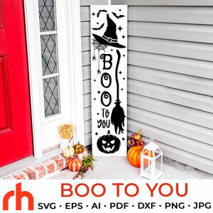 Boo to You SVG, Halloween Porch Board Cut File, Vertical Sign DXF, Fall ...