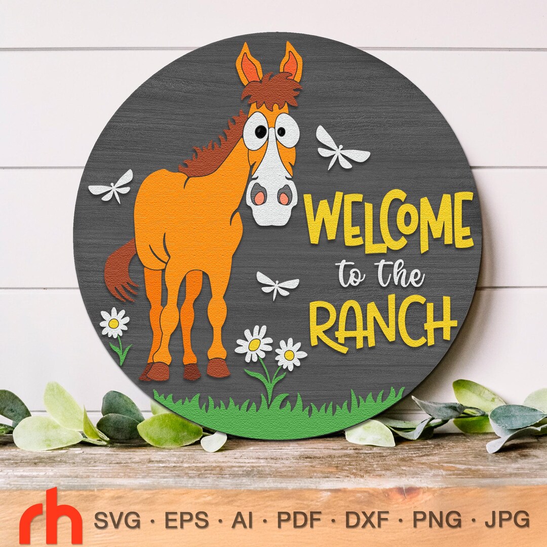 Welcome to the Ranch SVG, Layered Farm Door Sign Cut File, Farmhouse ...