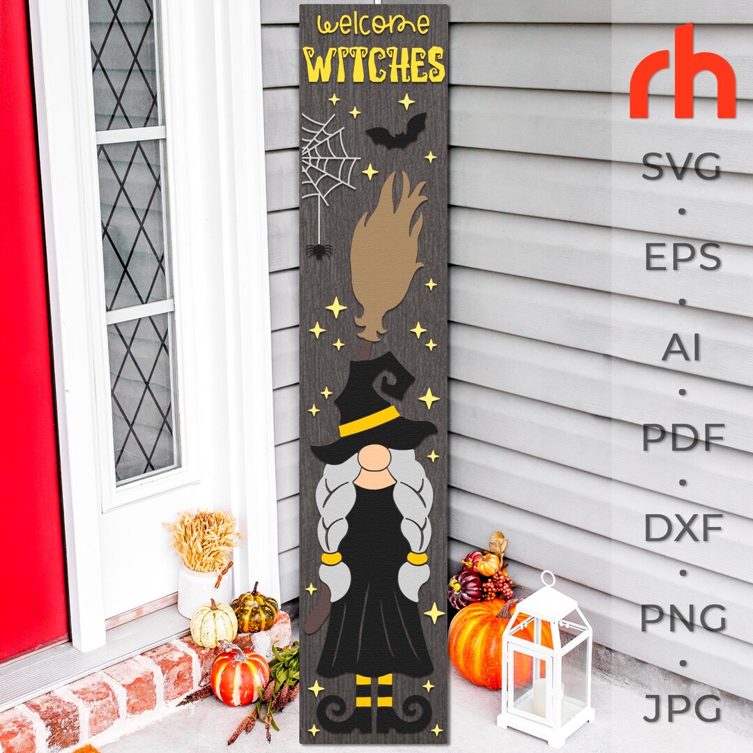 Welcome Witches SVG, Halloween Porch Sign Cut File, Layered Fall Leaner ...