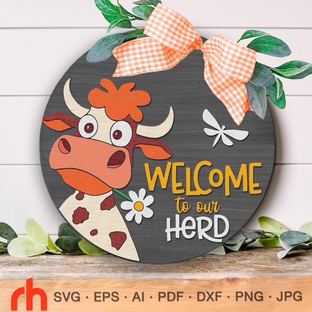 Welcome to Our Herd SVG, Layered Door Sign Cut File, Peeking Cow DXF ...