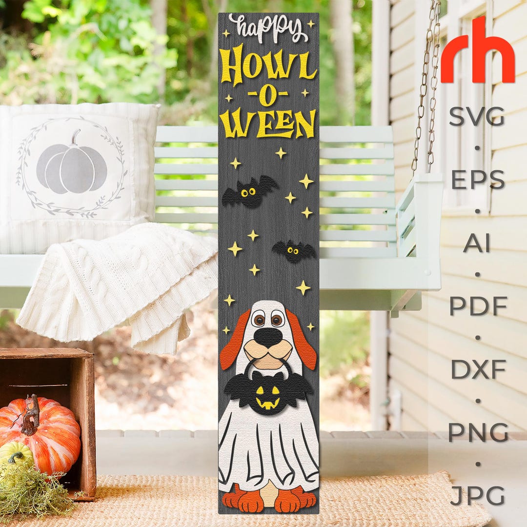 Happy Howl-o-ween SVG, Halloween Porch Sign Cut File, Ghost Dog ...
