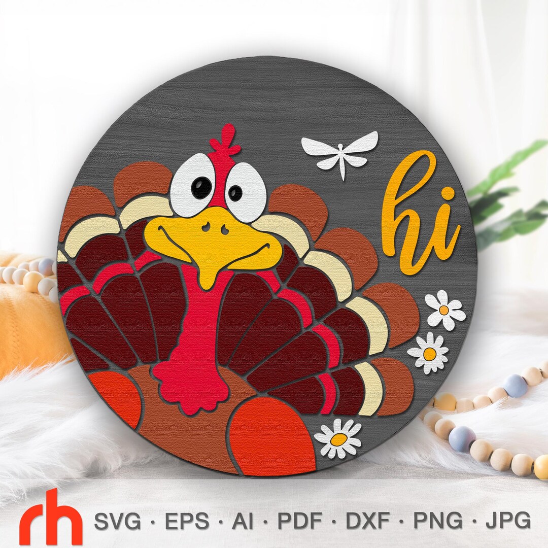 Turkey Hi SVG, Layered Farm Door Sign Cut File, Thanksgiving Round ...