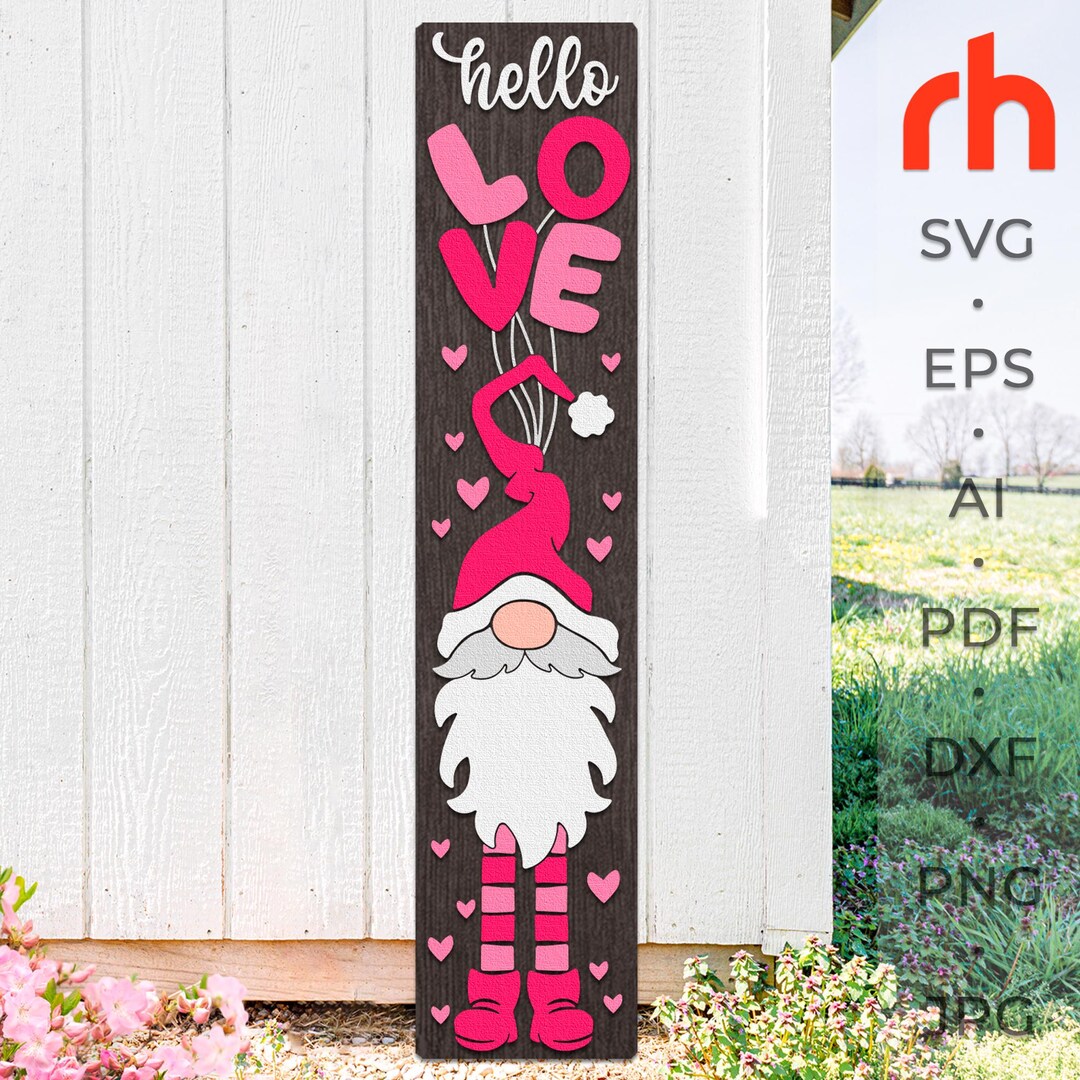 Hello Love SVG, Valentine’s Porch Sign Cut File, Silhouette of a Gnome ...