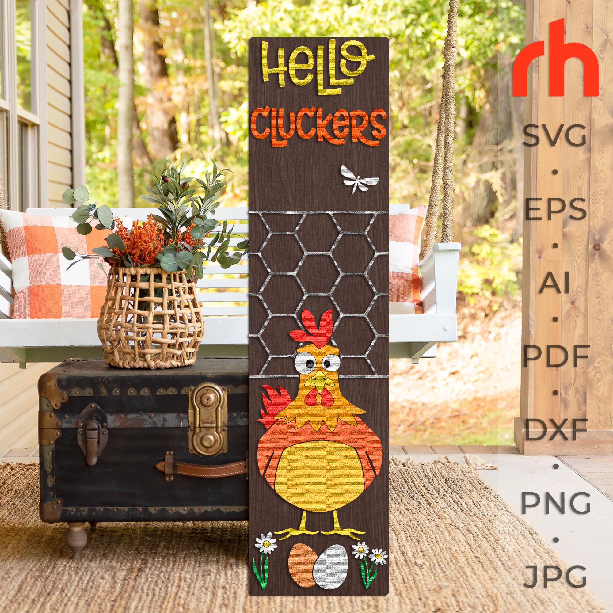 Hello Cluckers SVG, Layered Farm Porch Sign Cut File, Farmhouse Sitter ...