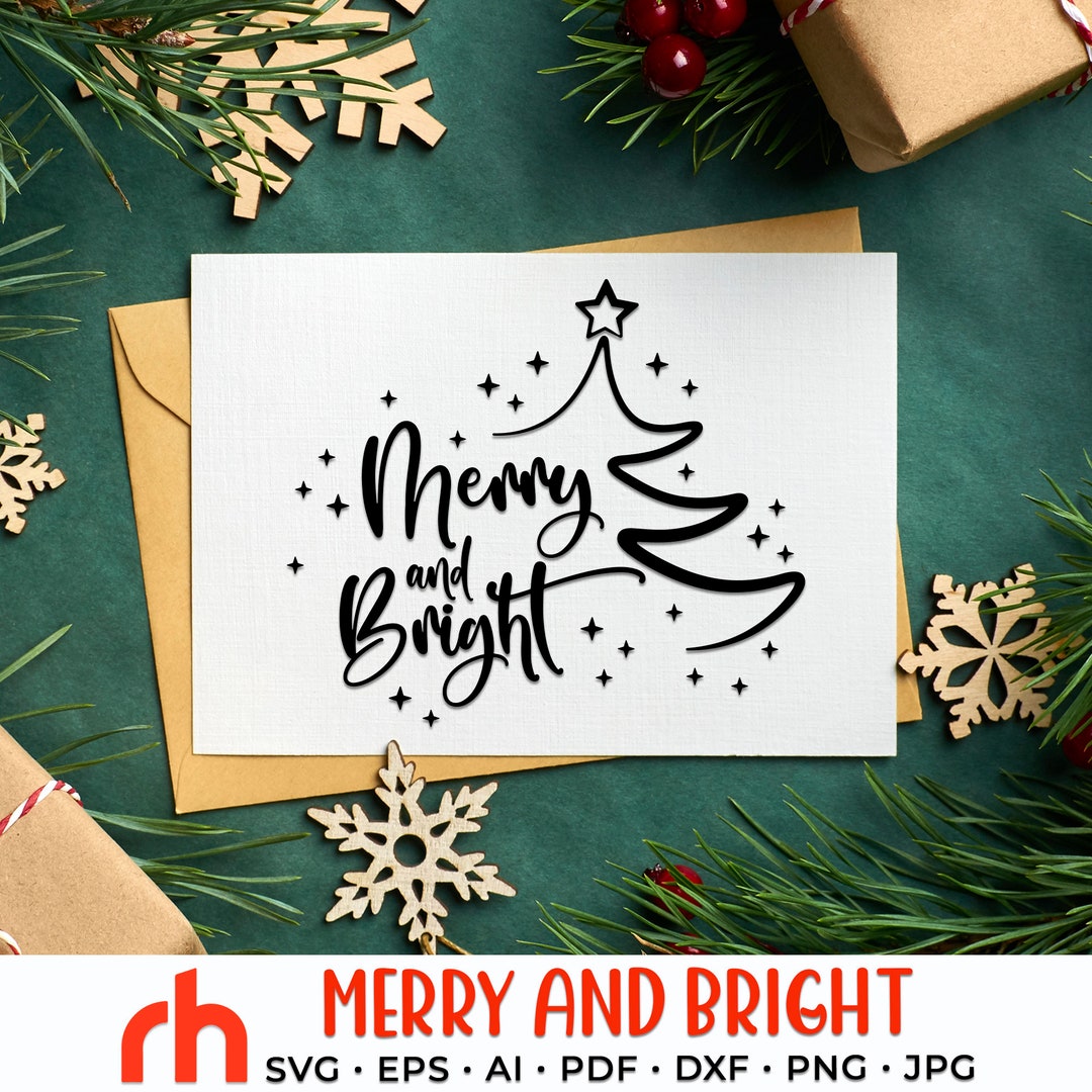 Merry and Bright SVG, Xmas Tree Cut File, Christmas Card Design ...