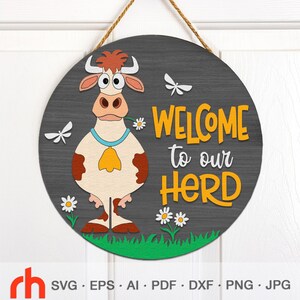 Welcome to Our Herd SVG, Farmhouse Door Sign Cut File, Layered Farm ...