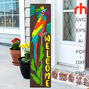 Parrot Welcome SVG, Layered Porch Sign Cut File, Summer Sitter DXF ...