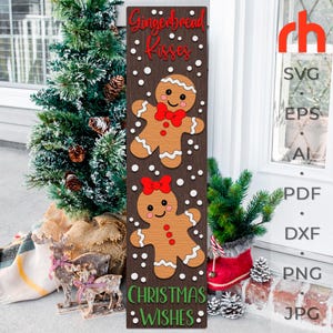 Gingerbread Kisses Christmas Wishes SVG, Layered Porch Sign Cut File ...