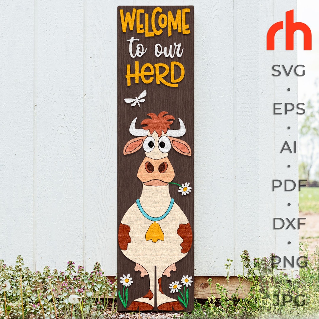 Welcome to Our Herd SVG, Layered Farm Porch Sign Cut File, Farmhouse ...
