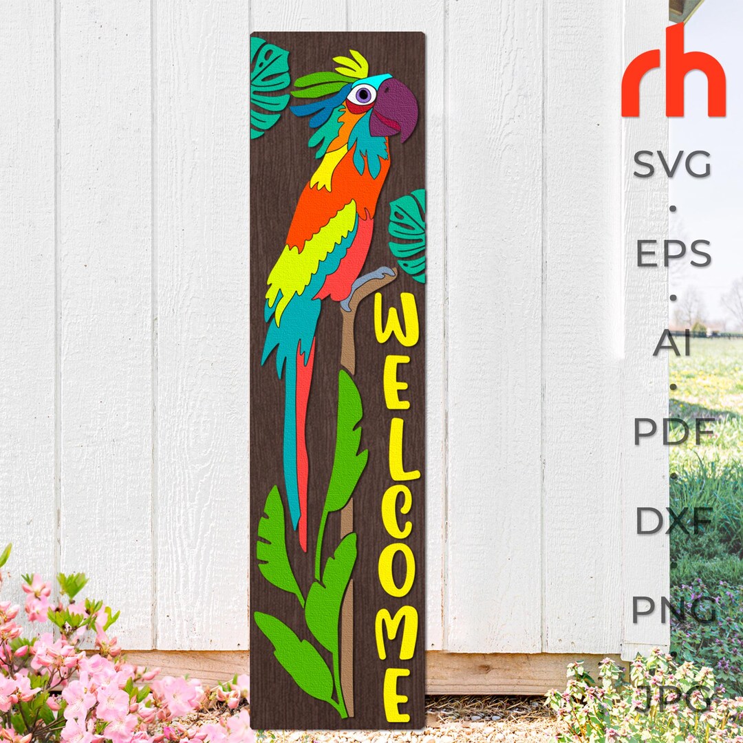 Parrot Welcome SVG, Layered Porch Sign Cut File, Summer Sitter DXF ...