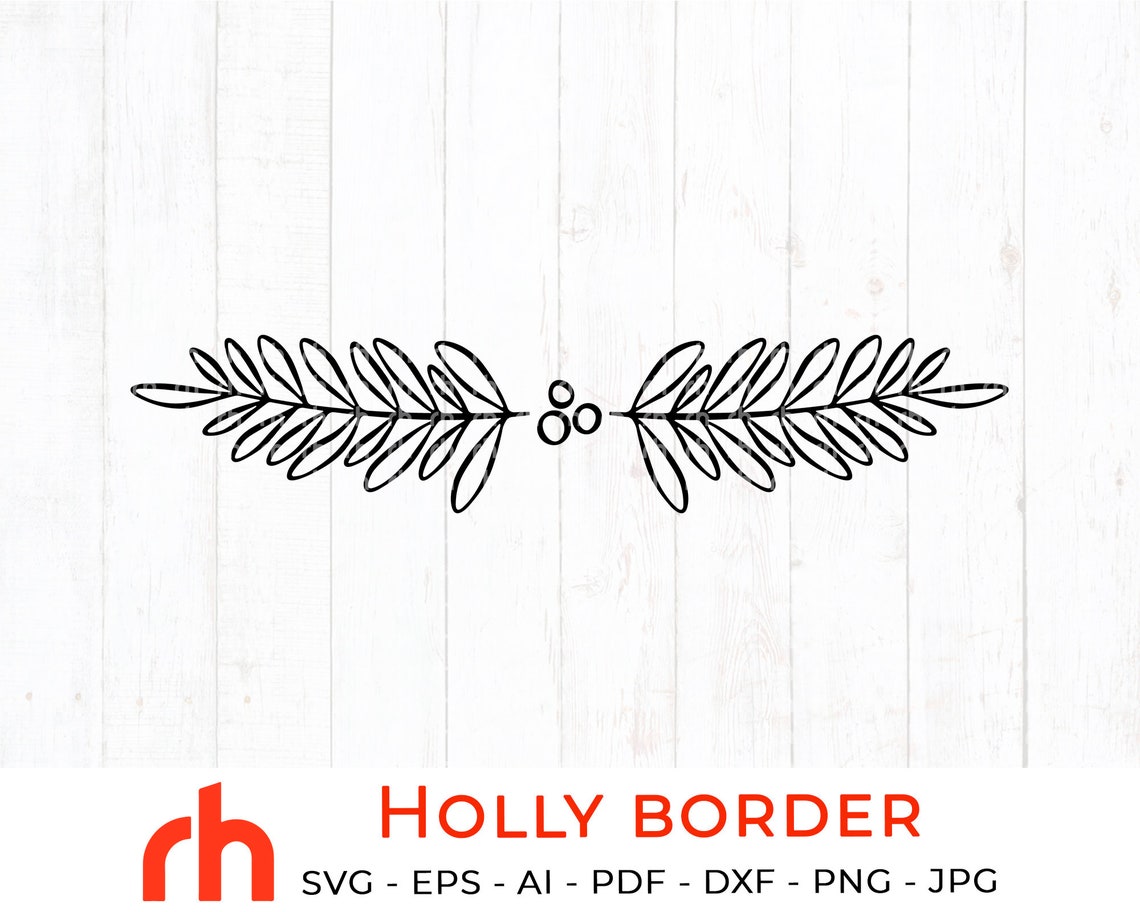 Holly Border SVG Christmas Divider Cut File Leaves Wreath - Etsy