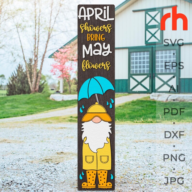 April Showers Bring May Flowers SVG, Spring Porch Sign DXF, Layered ...