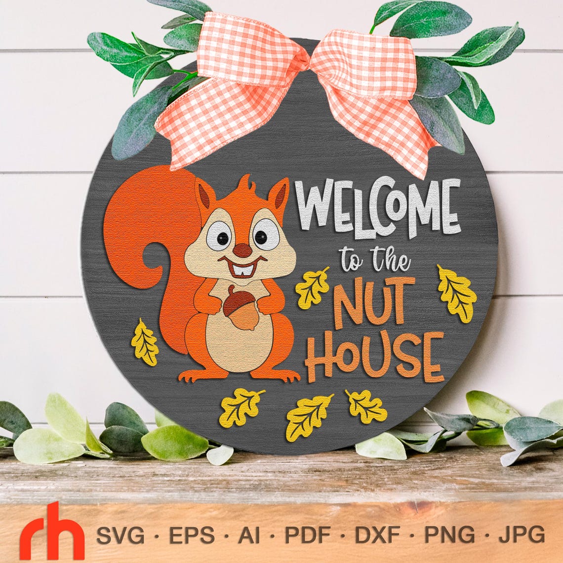 Welcome to the Nut House SVG, Fall Door Sign Cut File, Layered Round ...