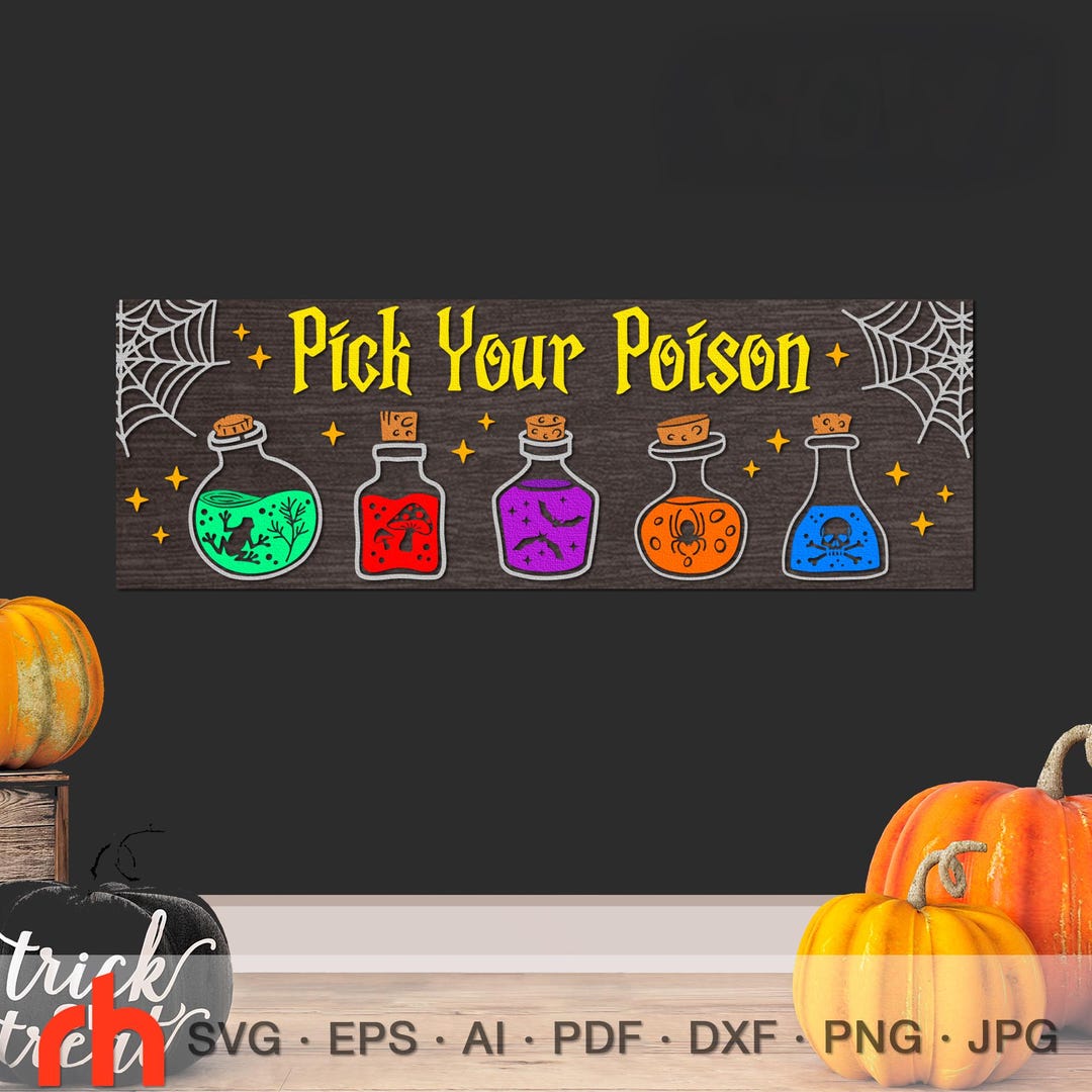 Pick Your Poison SVG, Horizontal Sign Cut File, Halloween Party Bar ...