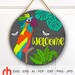 Parrot Welcome SVG, Layered Door Sign Cut File, Tropic Round Hanger ...