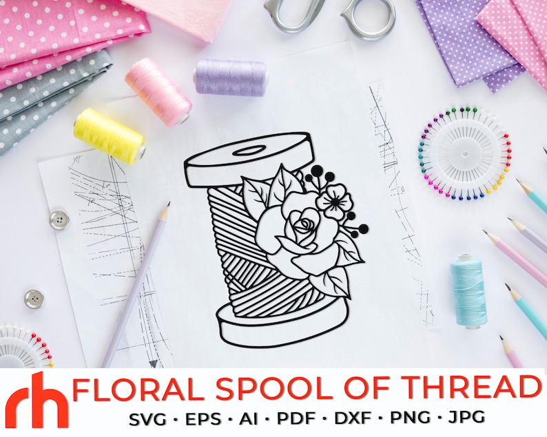 Floral Spool of Thread SVG Flower Sewing Cut File | Etsy
