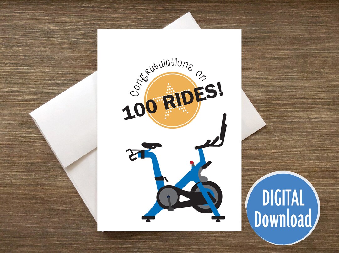 Congratulations on 100 Rides, Downloadable Card, Stationary Bike ...