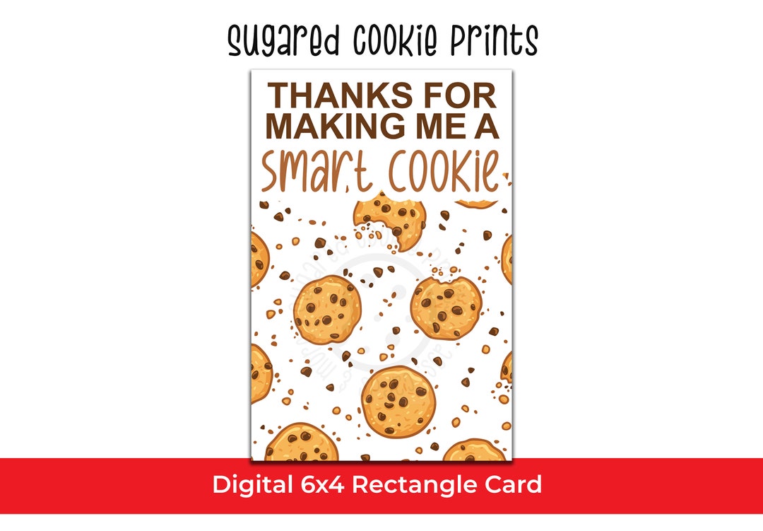 Printable Smart Cookie Card, 4x6 Card, Teacher Cookie Card, Valentine ...