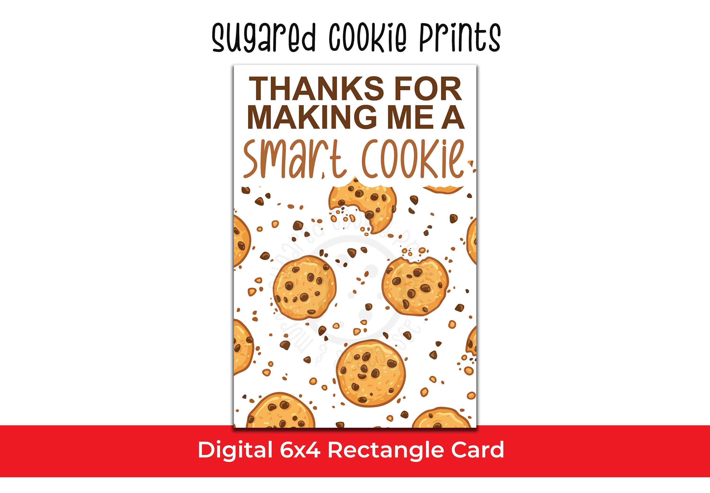 Printable Smart Cookie Card, 4x6 Card, Teacher Cookie Card, Valentine ...