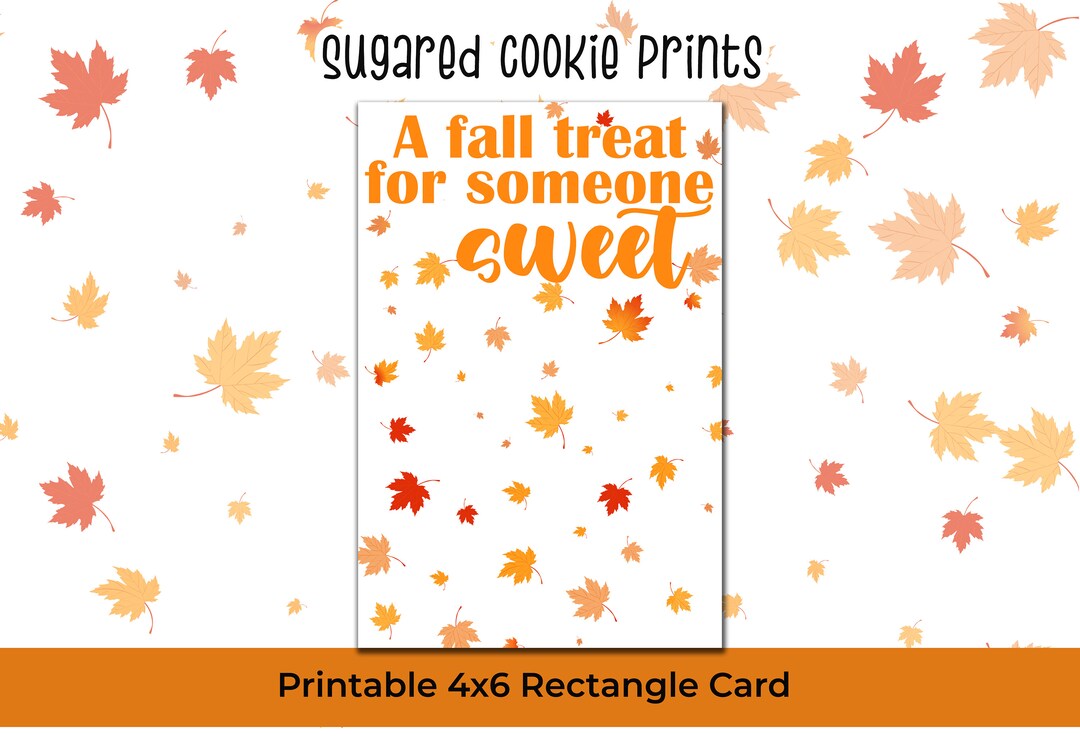 Printable Card, Fall Treat 4x6 Cookie Card, Fall Cookie Card ...