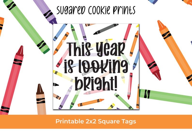 This Year is Looking Bright, Printable Square 2" Cookie Tag, Back to ...