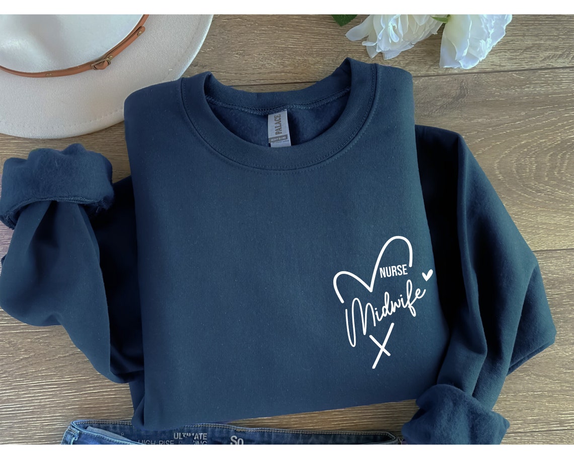Midwife Sweatshirt | Midwife Gift | Nurse Midwife Sweatshirt | Nurse ...