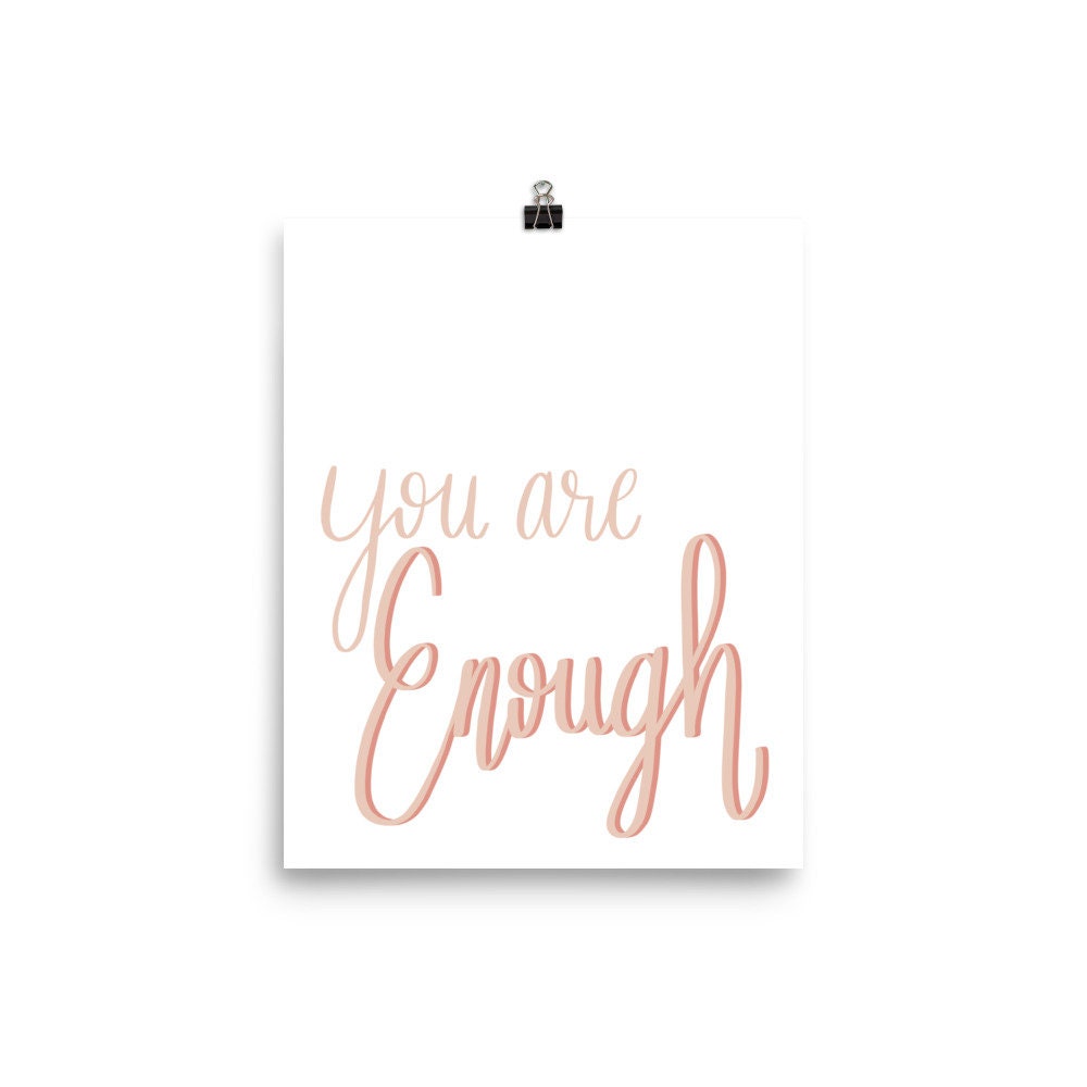 You Are Enough Poster - Etsy