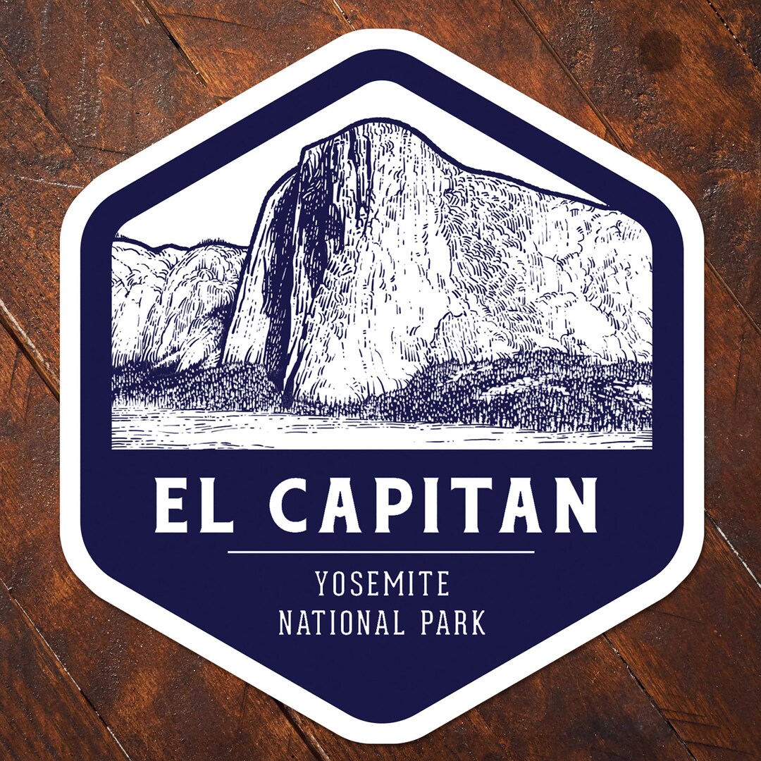 El Capitan Sticker - 4.5 X 5 Inches | Yosemite National Park Badge ...