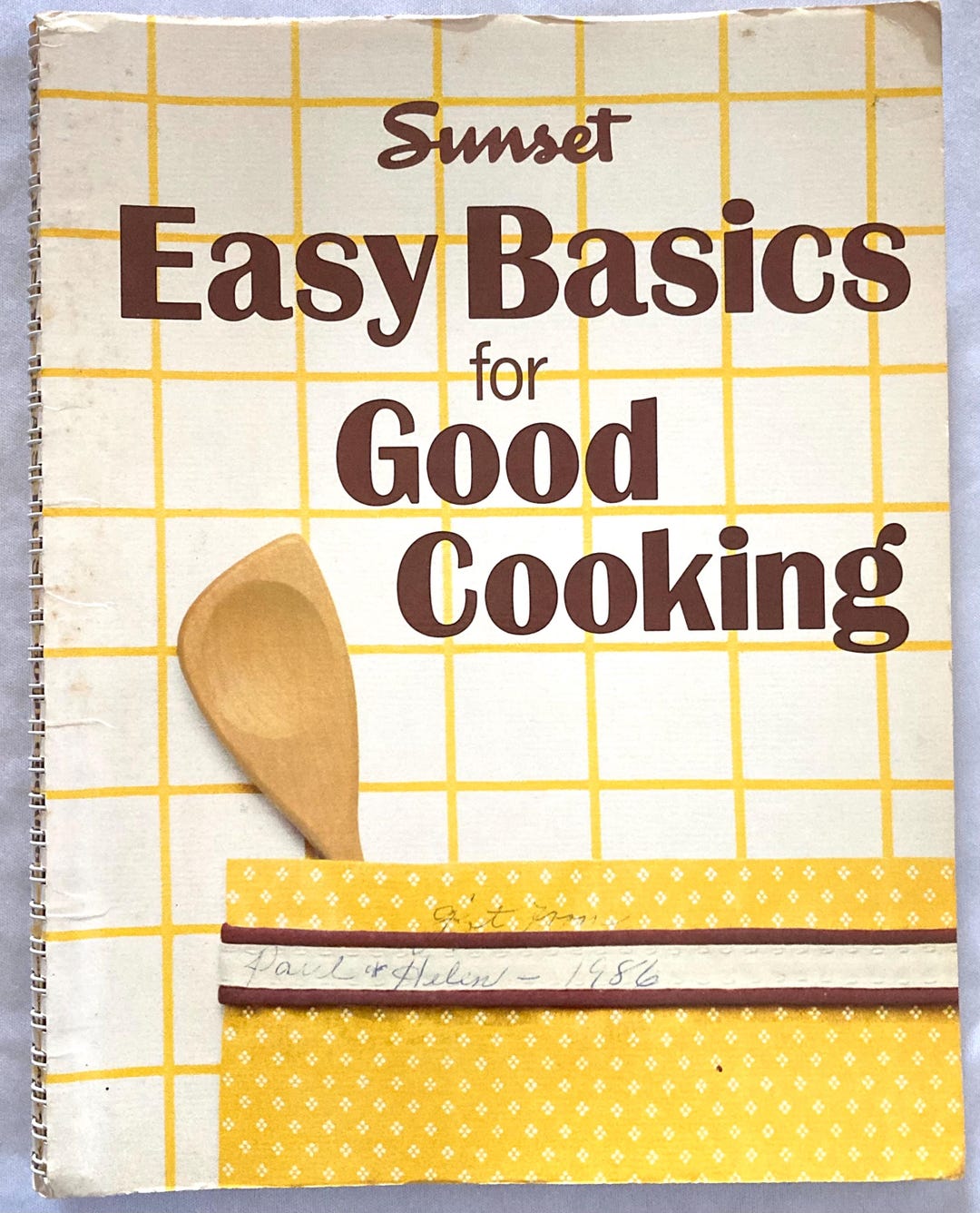Sunset Easy Basics for Good Cooking by Janeth Johnson Nix 1982 Spiral ...
