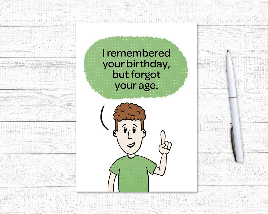Forgot Age Birthday Card PRINTABLE Birthday Card Happy - Etsy