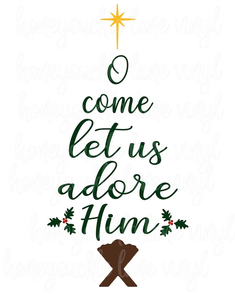 O Come Let Us Adore Him SVG/PNG/JPG - Etsy