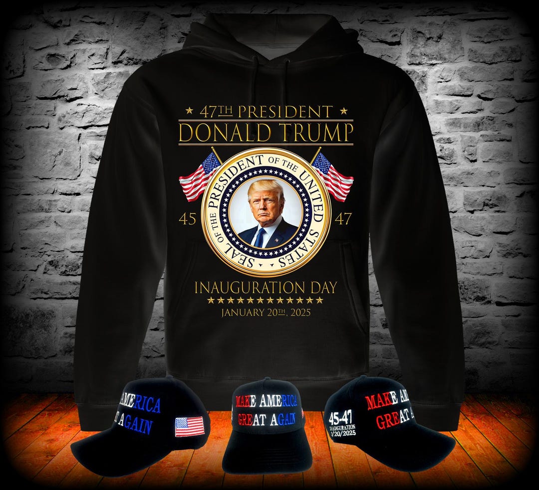 Trump 2025 Hoodie & Cap -inauguration Day - 47th President Donald Trump ...