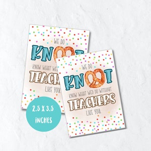 Pretzel Knot Teachers Gift Tag Printable, Teacher Appreciation Week Tag ...