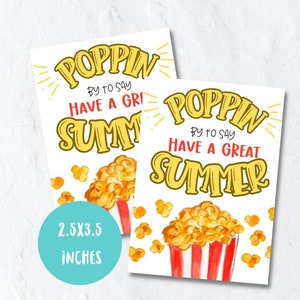 Popcorn Summer Gift Tag Printable, Poppin by to Say Have a Great Summer ...