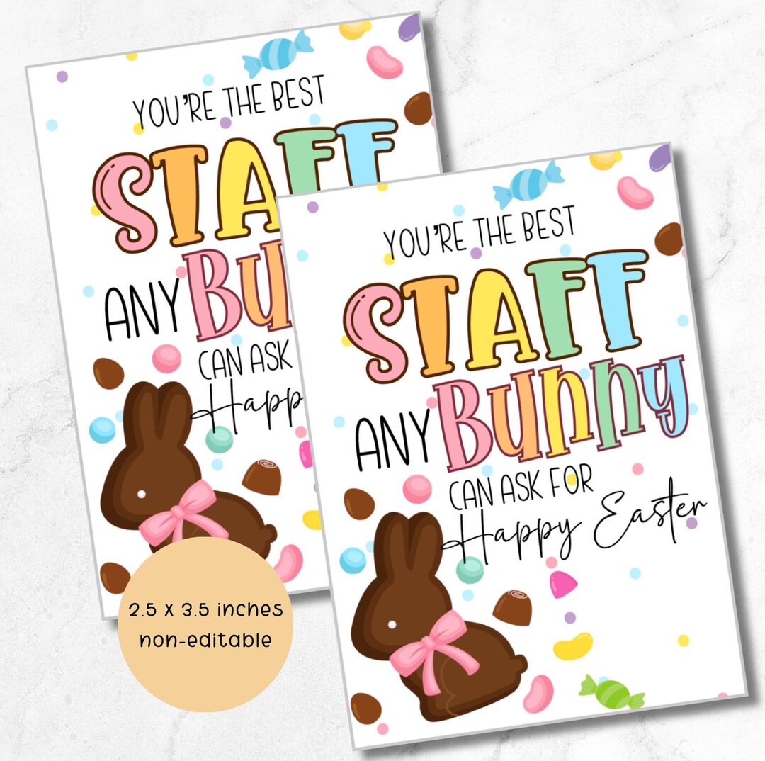 Printable Easter Gift Tag, Your the Best Staff Any Bunny Could Ask For ...