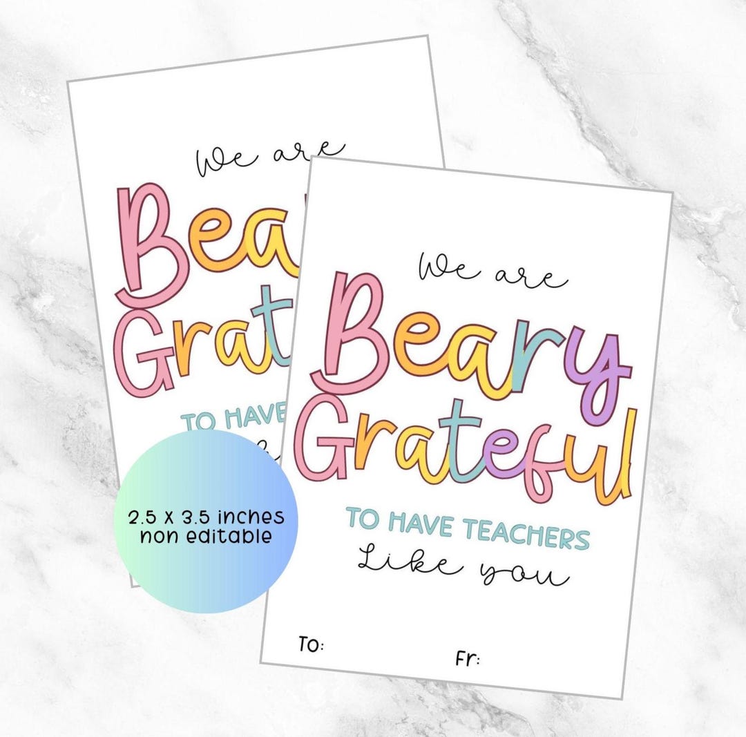 Teachers Appreciate Week Printable Gift Tag,beary Grateful to Have ...