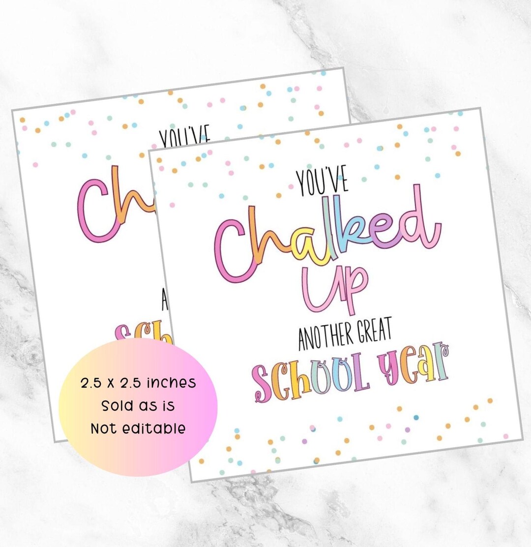 Chalk Summer Break Last Day of School, Summer Gift Tag, End of School ...