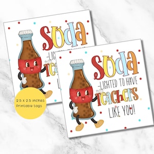 Teacher Appreciation Tag,soda Lighted to Have Teachers Like You, Soda ...